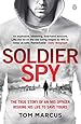 Soldier Spy: Amazon.co.uk: Tom Marcus: 9781405927895: Books