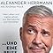 und eine Prise Wahnsinn: Mein Leben und meine Lehren aus - Alexander ...