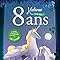 Amazon.fr - 8 Histoires pour mes 8 Ans (+CD) - Collectif - Livres