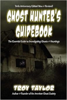 Amazon.com: Ghost Hunter's Guidebook: The Essential Guide to ...