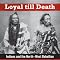 Loyal Till Death: Indians and the North-West Rebellion: Waiser, Bill ...
