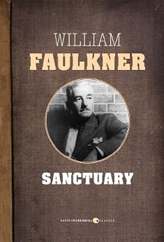 Sanctuary eBook: William Faulkner: Amazon.ca: Kindle Store