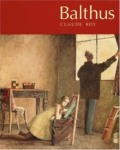 Balthus: Roy, Claude: 9780821223451: Amazon.com: Books
