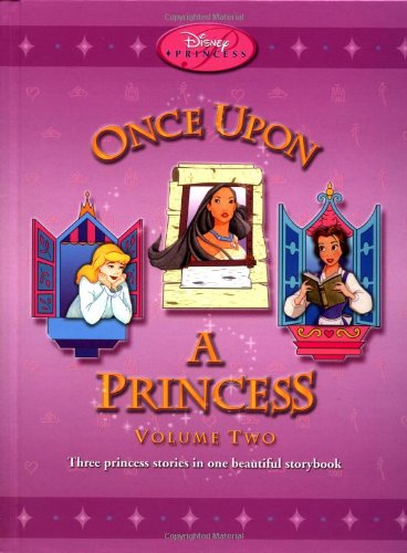 Disney Princess: Once Upon a Princess _ Volume Two: Three Princess ...