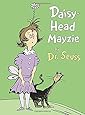Amazon.com: Daisy-Head Mayzie (Classic Seuss) (9780553539004): Dr ...