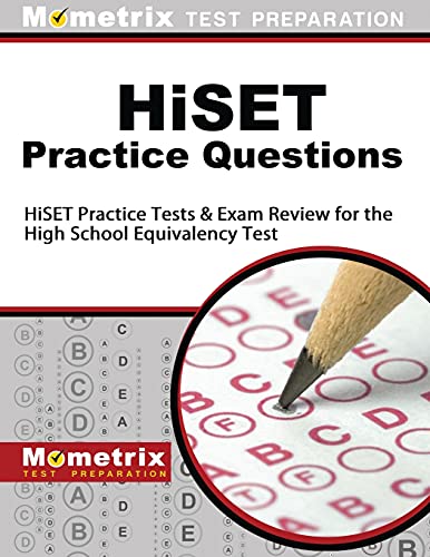 HiSET Practice Questions: HiSET Practice Tests & Exam Review for the ...