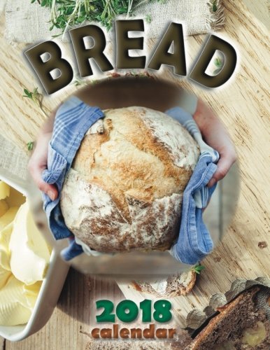 Download Bread 2018 Calendar (UK Edition) by PDF Free ...
