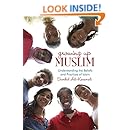 Amazon.com: Growing Up Muslim: Understanding the Beliefs and Practices ...