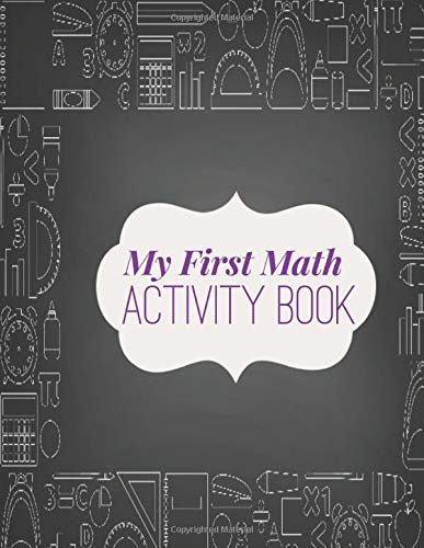 My First Math activity Book: Ages 2-4, Math Activity Book, Number ...
