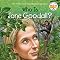 Who Is Jane Goodall?: Edwards, Roberta, Who HQ, O'Brien, John ...