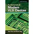 Fundamentals of Modern VLSI Devices: Taur, Yuan, Ning, Tak H.: 9781108480024: Amazon.com: Books