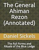 The General Ahiman Rezon (Annotated) :... book