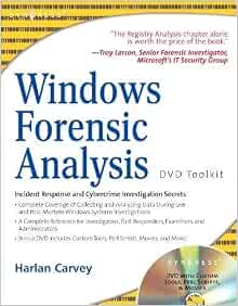 Windows Forensic Analysis Including DVD Toolkit: Harlan Carvey, Dave ...