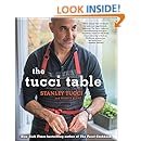 The Tucci Table: Cooking With Family and Friends: Stanley Tucci ...