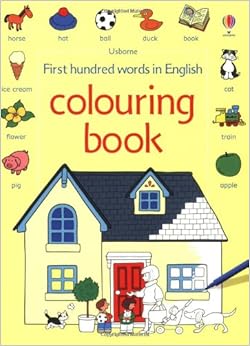 First 100 Words Colouring Book (Usborne First Hundred Words): Amazon.co ...