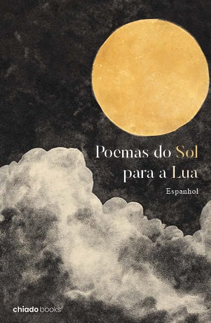Poemas do Sol para a Lua - eBook, Resumo, Ler Online e PDF - por Espanhol
