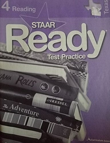 STAAR Ready Test Practice Reading Grade 4: Curriculum Associates ...