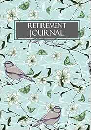 Retirement Journal: Retirement Gift for Women; Retirement Adventure ...
