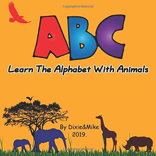 Learn the alphabet with animals (ABC Animal Alphabet Book For Toddlers ...
