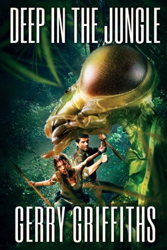 Deep In The Jungle: Griffiths, Gerry: 9781925597868: Amazon.com: Books