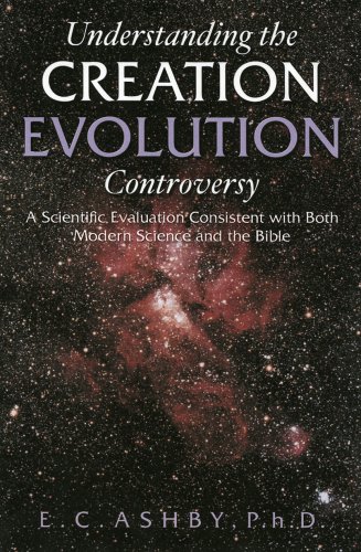Understanding the Creation/Evolution Controversy: A Scientific ...