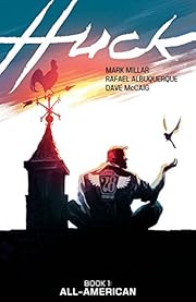 Huck - Image Comics - Character profile - Mark Millar - Writeups.org