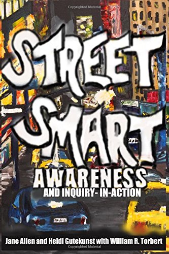 Street Smart Awareness and Inquiry-in-Action: Allen, Ms Jane, Gutekunst ...