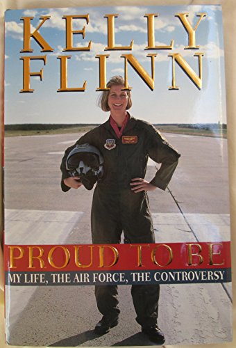 Proud to Be: Flinn, Kelly: 9780517284414: Amazon.com: Books