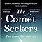 The Comet Seekers: Amazon.co.uk: Helen Sedgwick: 9781784703318: Books