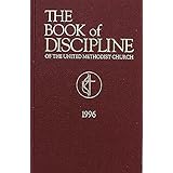 United Methodist Church Book of Discipline 2016: United Methodist ...