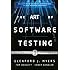 The Art of Software Testing: Glenford J. Myers, Corey Sandler, Tom ...