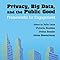 Privacy, Big Data, and the Public Good: Frameworks For Engagement: Amazon.de: Lane, Julia ...