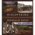 Amazon - Discovering Donald Ross: The Architect and his Golf Courses ...