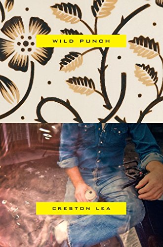 Wild Punch: Lea, Creston: 9781933527406: Amazon.com: Books