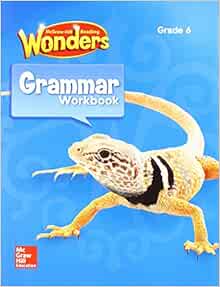 Reading Wonders Grammar Practice Workbook, Student Edition Grade 6 ...