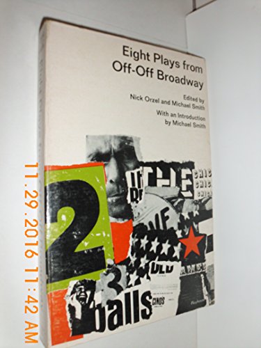 Amazon - Eight Plays from Off-Off Broadway: Smith, Michael , & Orzel ...