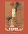 The Singing Book (Third Edition): Dayme, Meribeth, Vaughn, Cynthia ...