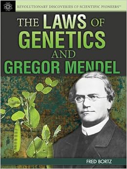Amazon.com: The Laws of Genetics and Gregor Mendel (Revolutionary ...