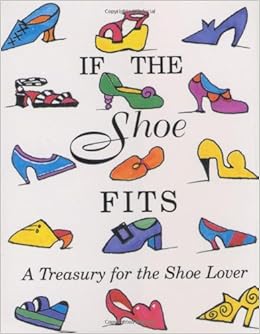 If the Shoe Fits (Mini Book): Lois L. Kaufman, Rasheen Hewlett, Paula ...
