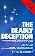 The Deadly Deception: Freemasonry Exposed by One of Its Top Leaders ...