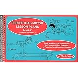 Perceptual-Motor Lesson Plans, Level 1: Basic and "Practical" Lesson ...