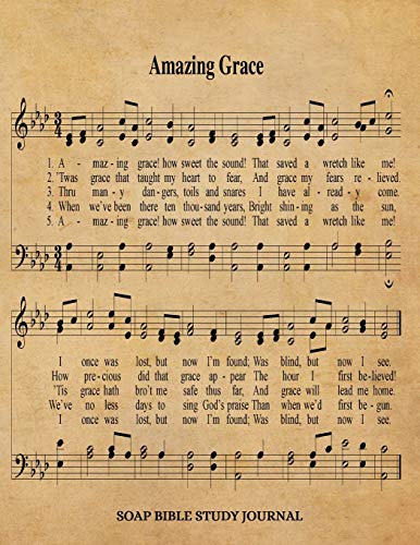 Amazing Grace Hymn SOAP Journal: 8.5x11 Hymnal Sheet Music Notebook ...