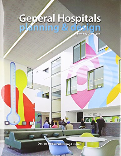 General Hospitals Planning and Design: Levin, Debra: 9789881566416 ...