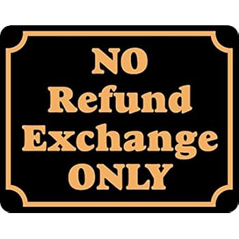 Amazon.com : No Refund Exchange Only - Retail Store Policy Business ...