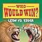 Amazon.com: Lion vs. Tiger (Who Would Win?): 9780545175715: Jerry ...