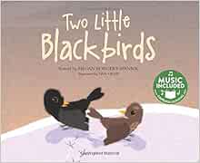 Amazon.com: Two Little Blackbirds (Sing-Along Songs) (9781632903563 ...