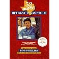 52 More Offbeat Texas Stops: Traveling With Bob Phillips, Texas Country ...