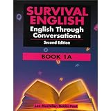 Amazon.com: Survival English: English Through Conversations, Book 1 ...
