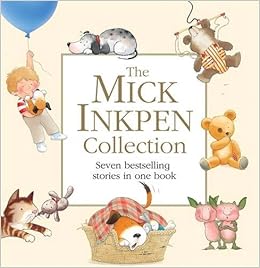 The Mick Inkpen Collection: Amazon.co.uk: Mick Inkpen: 9780340996614: Books