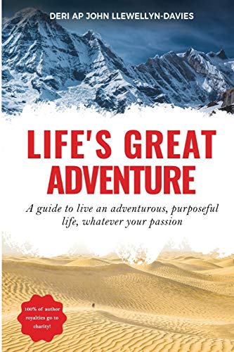 Amazon.com: Life's Great Adventure: A guide to living an adventurous ...